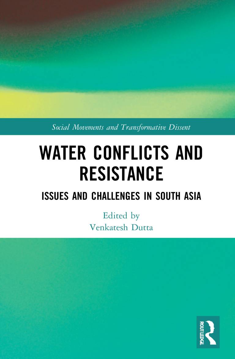 Book Review of Water Conflicts and Resistance in South Asia – SANDRP