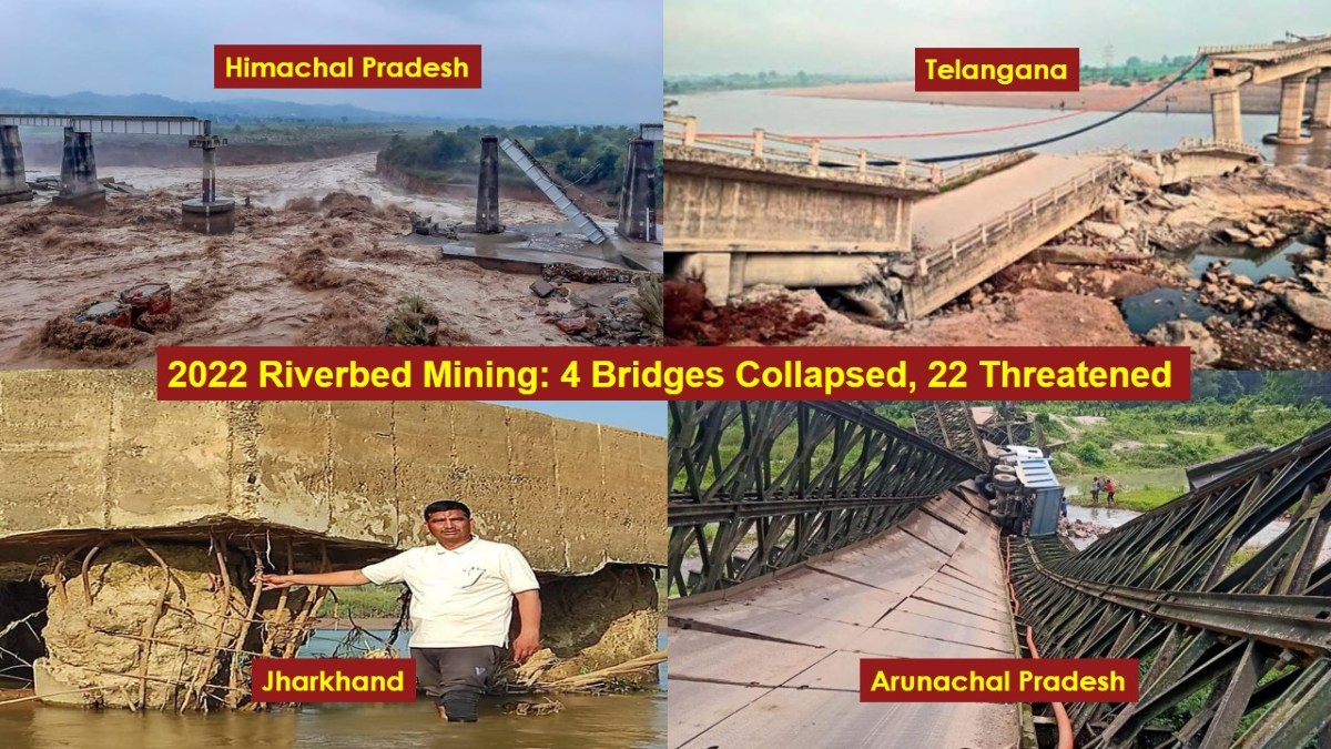 2022 Riverbed Mining: 5 Bridges Collapsed, 22 Threatened – SANDRP